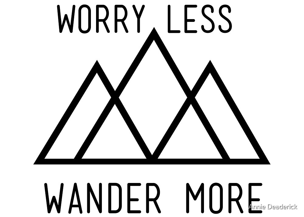 "wander more" by Annie Deaderick | Redbubble