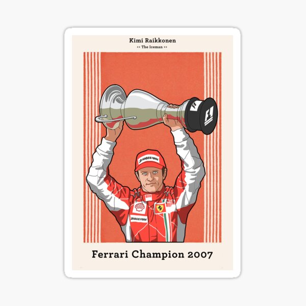 "Raikkonen Ferrari Champion 2007" Sticker for Sale by dungmai | Redbubble