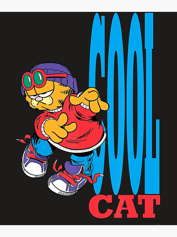 "Garfield Cool Cat " Poster for Sale by peggsjoroga | Redbubble
