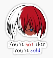 Hot and Cold Stickers | Redbubble