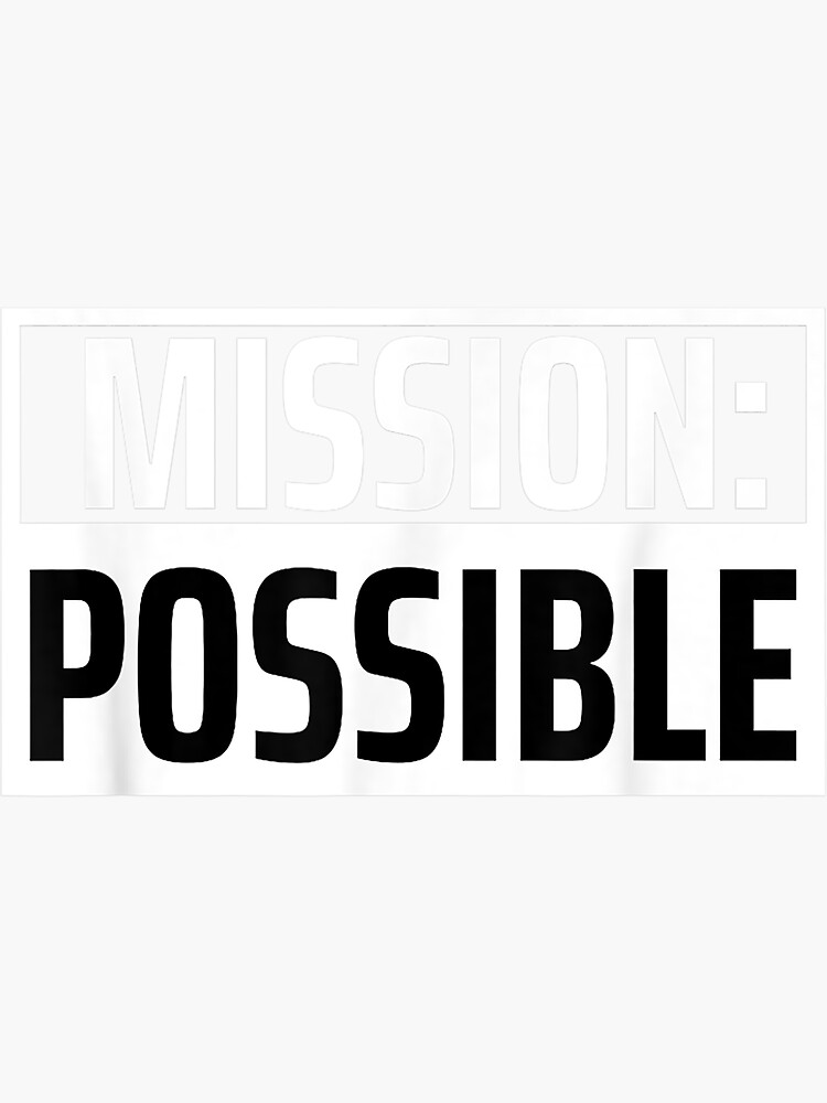 "Mission Possible Motivational Inspirational School Teacher " Sticker ...
