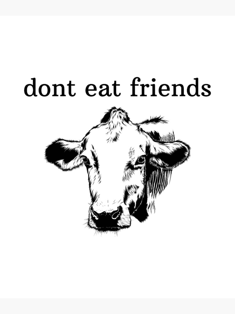 "Vegan cow gift cows cattle vegan" Poster for Sale by Eatartdrink ...