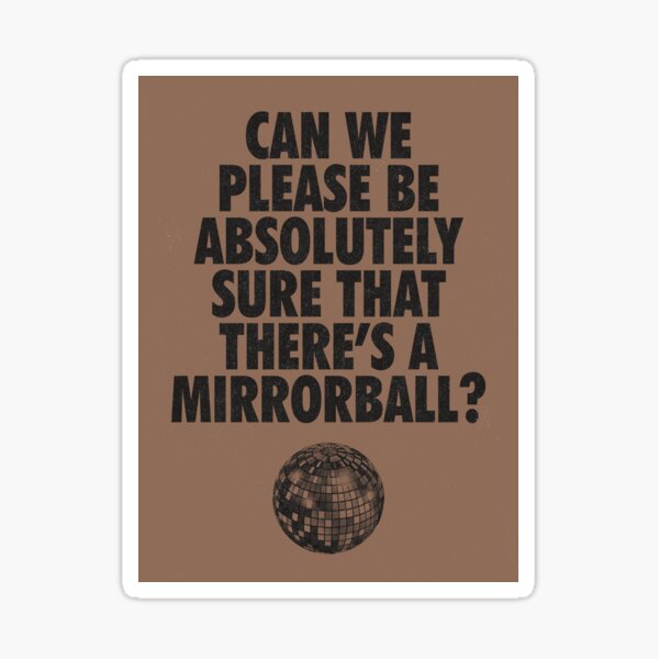 "There'd Better Be A Mirrorball Arctic Monkeys" Sticker for Sale by ...