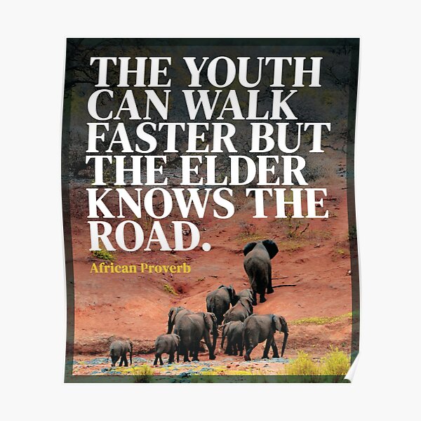 "African proverbs | Words of wisdom | Quotes " Poster for Sale by ...