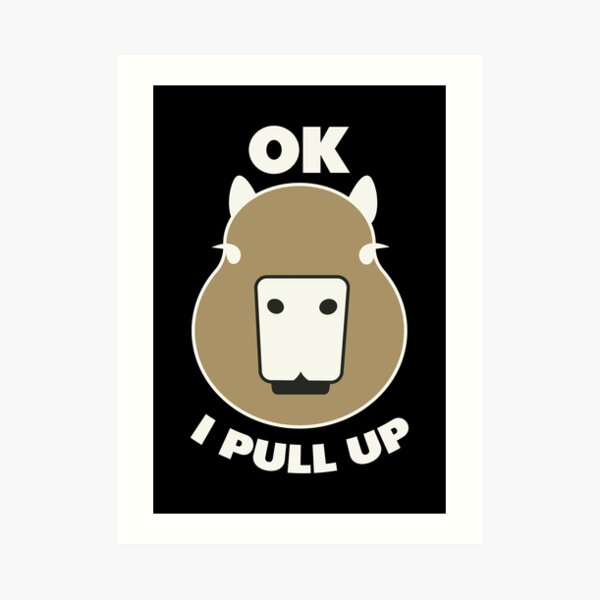 "Illustrated capybara ok i pull up meme" Art Print for Sale by zivilej ...