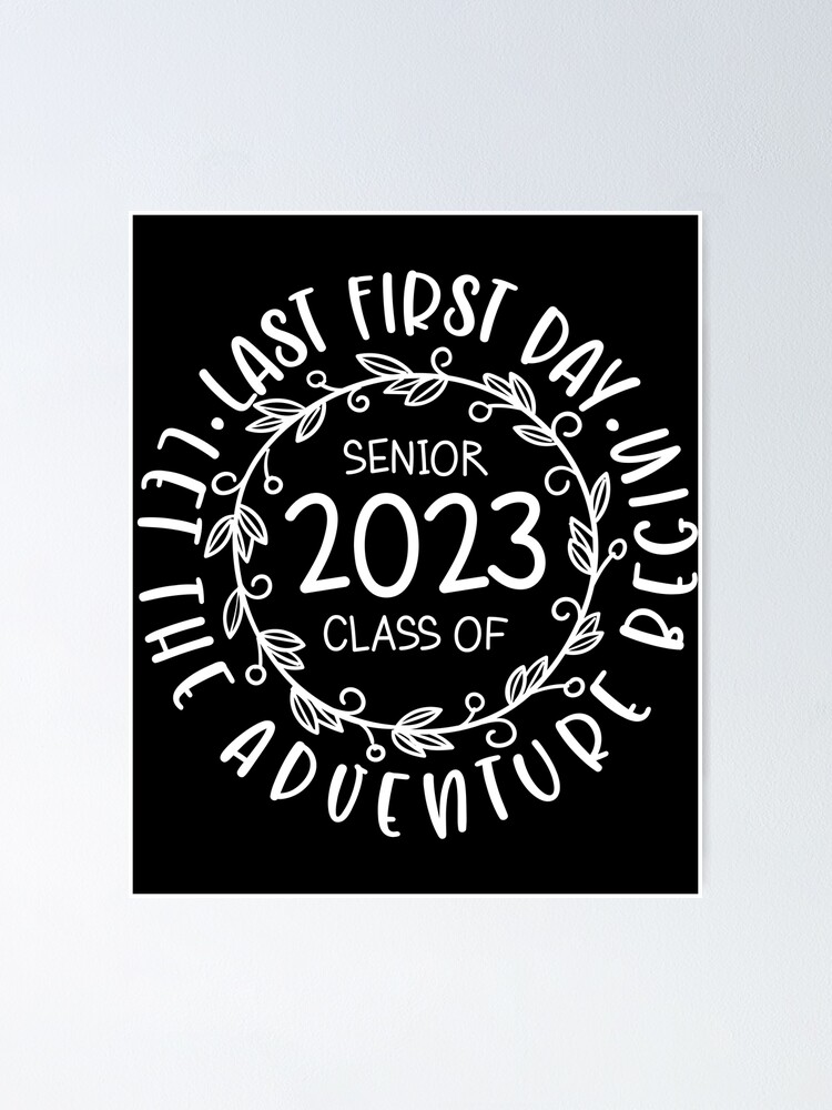 "Class Of 2023 Senior Graduates, Senior Class Of 2023" Poster for Sale ...