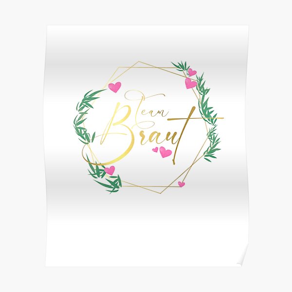 "Team bride" Poster for Sale by MsArtPrint | Redbubble