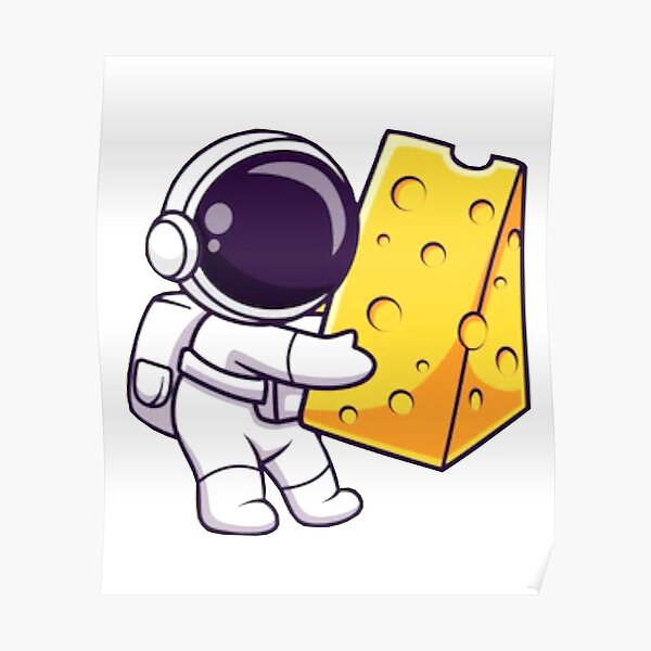 " Cute astronaut carrying cheese cartoon" Poster for Sale by ...