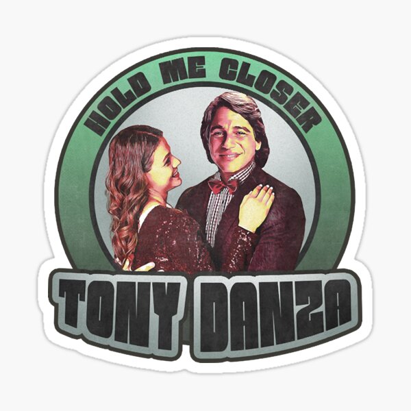 "Hold me closer, Tony" Sticker for Sale by rippyshbarcus | Redbubble