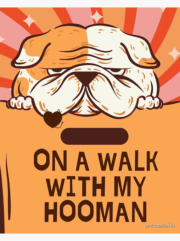 "Funny animals - on a walk with my hooman!" Poster for Sale by ...