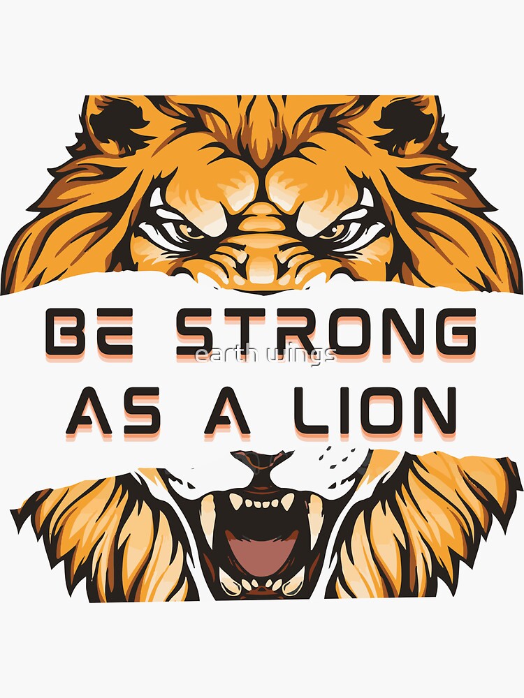 "Be strong as a lion" Sticker for Sale by All44all | Redbubble