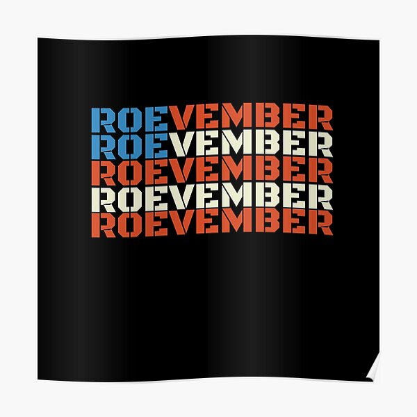 "Roevember, Roevember Is Coming Pro Women's Rights Pro Choice Military ...