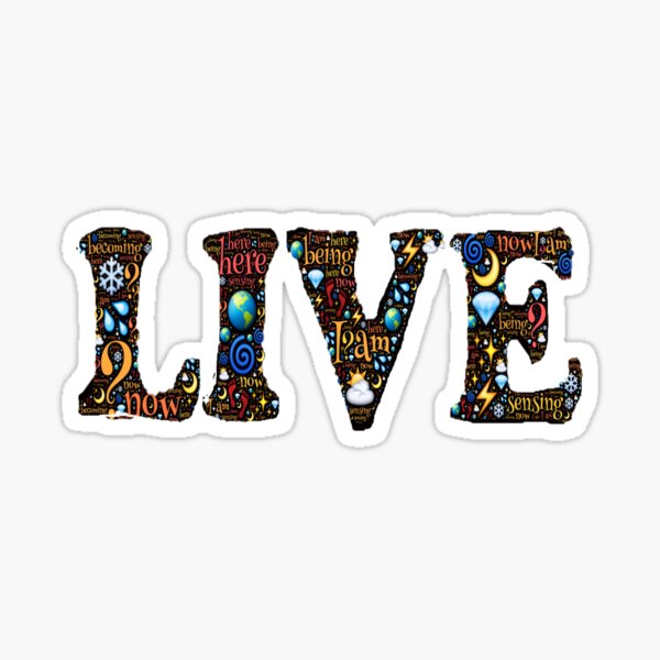 "Live" Sticker for Sale by ChenryConcepts | Redbubble