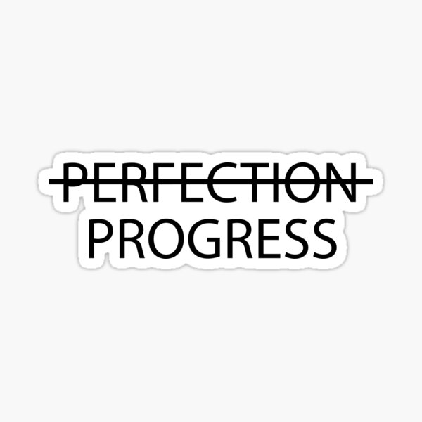 "perfection progress sticker motivational funny stickers, laptop decals ...