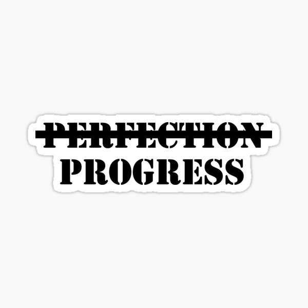 "perfection progress sticker motivational funny stickers, laptop decals ...