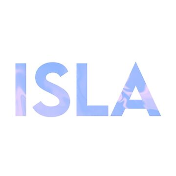 "Isla Name" Sticker for Sale by ellebackup | Redbubble