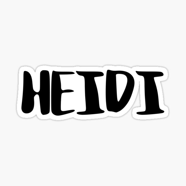 "HEIDI" Sticker by FTML | Redbubble