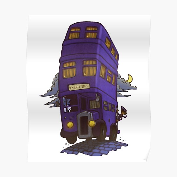 "Magic Transport Knight Bus " Poster for Sale by KaiAssasin | Redbubble
