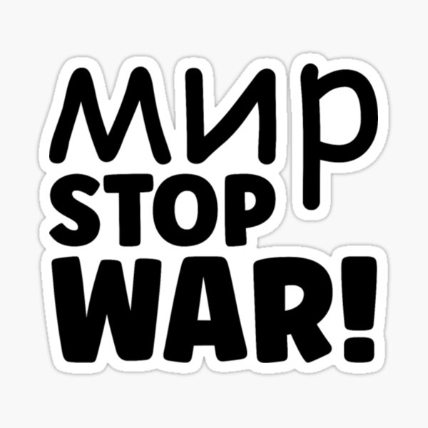 "PEACE STOP WAR!" Sticker for Sale by HannahNelson1 | Redbubble