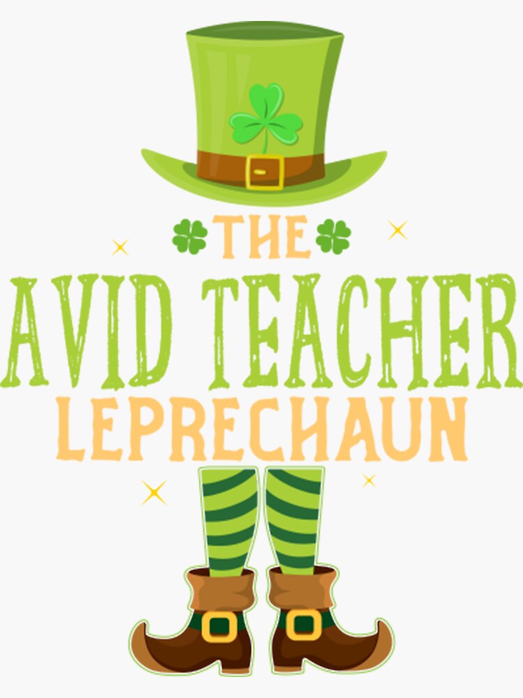 "Happy St Patricks Day Avid Teacher Leprechaun" Sticker for Sale by ...
