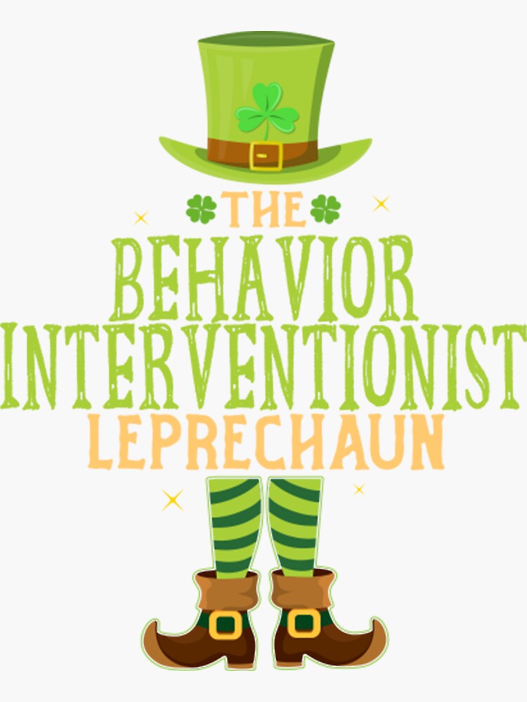 "Happy St Patricks Day Behavior Interventionist Leprechaun" Sticker for ...