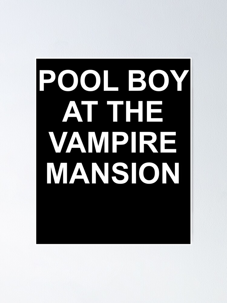 "Pool Boy At The Vampire Mansion, Pool Boy At The Vampire Mansion, Mcr ...