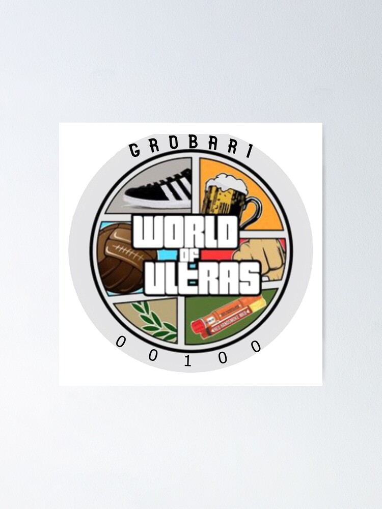 "WORLD OF ULTRAS GROBARI" Poster for Sale by TaZeDaca | Redbubble