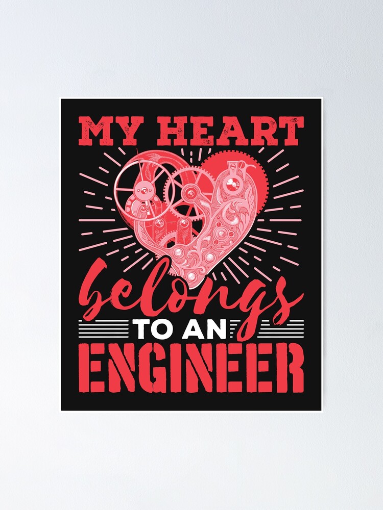 "My Heart Belongs to an Engineer Engineer's Wife Girlfriend" Poster for ...