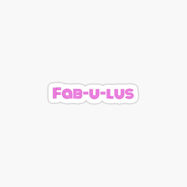 "Sharpay FAB-U-LUS " Sticker for Sale by yeehawboyy | Redbubble