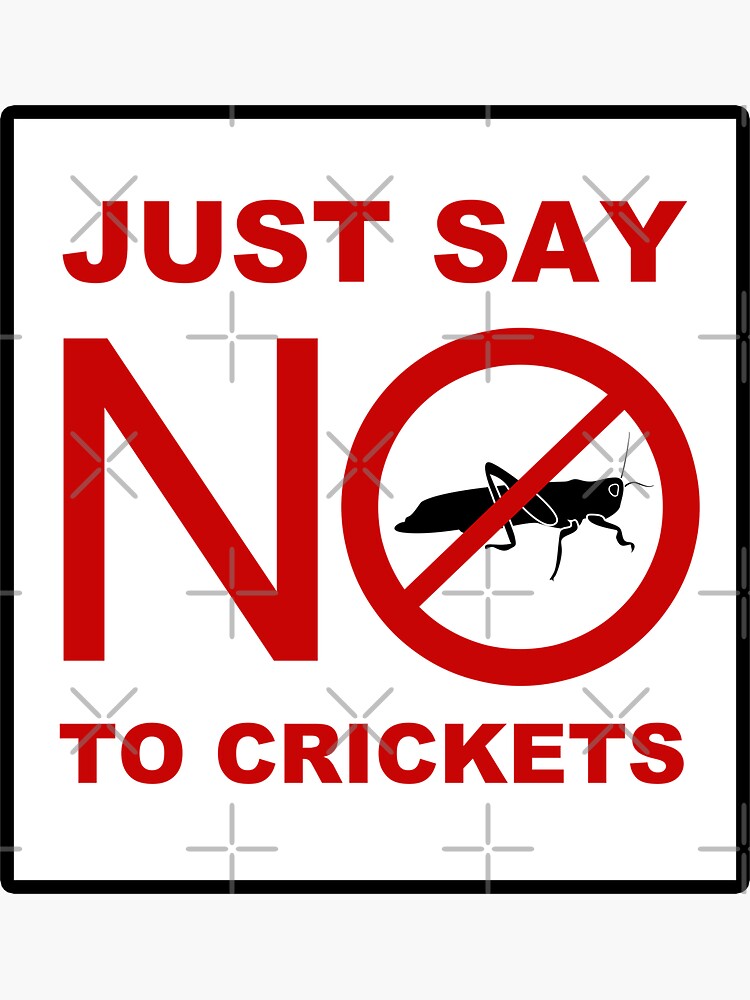 "Just Say No To Crickets, Globe Agenda " Sticker for Sale by ...