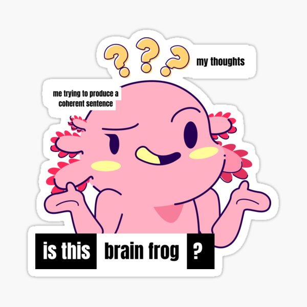 "Is This Brain Fog?" Sticker for Sale by ElleHazlett | Redbubble