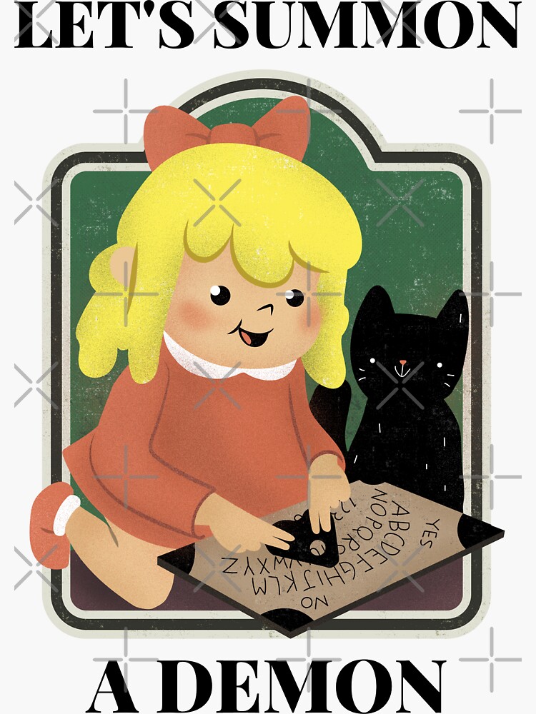 "Let's Summon a Demon" Sticker for Sale by hautedangerous | Redbubble