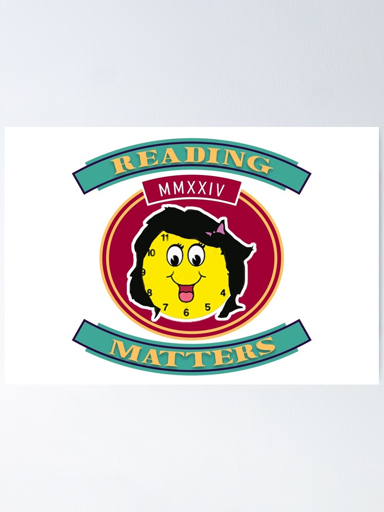 "Reading Matters 2024" Poster for Sale by LilDarlingNarr | Redbubble