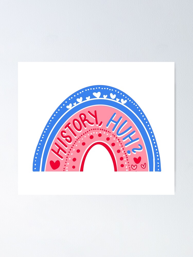 "history, huh? Alex and Henry" Poster for Sale by mariahmdesign | Redbubble