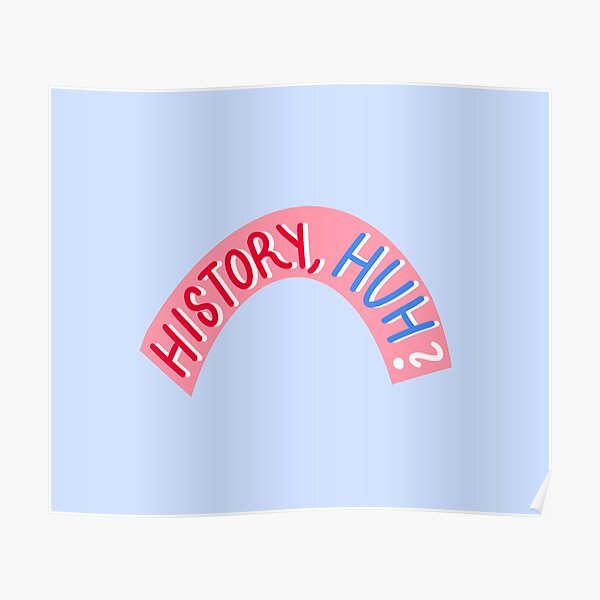 "history, huh? Alex and Henry pink " Poster for Sale by mariahmdesign ...