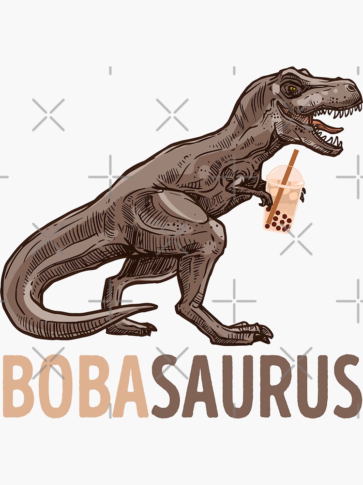 "Bobasaurus T Rex Dinosaurier Boba Saurus Bubble Tea" Sticker von ...