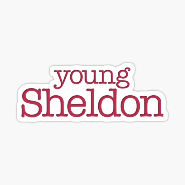 "YOUNG SHELDON " Sticker for Sale by SimmonsKeisha | Redbubble