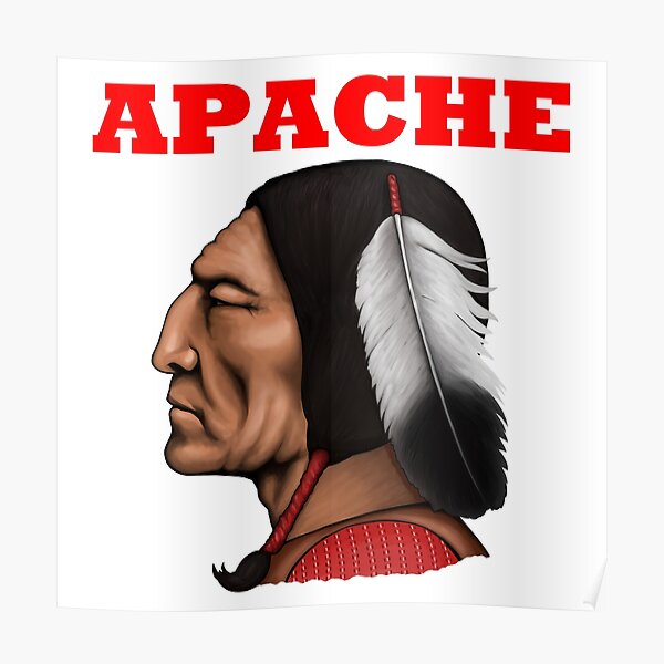 "Apache" Poster for Sale by Horsehound | Redbubble