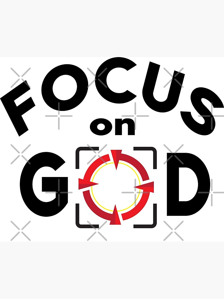 "Focus on God | Christian Quotes" Poster for Sale by blithe08 | Redbubble