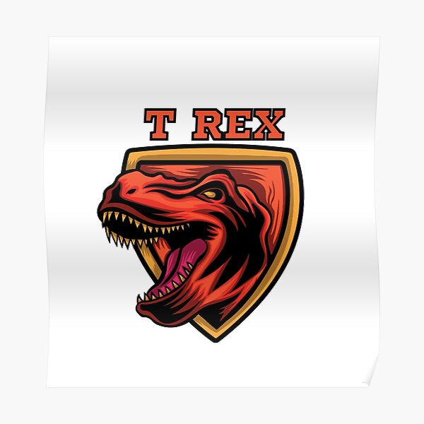 "T-Rex" Poster for Sale by Ever-Shine | Redbubble
