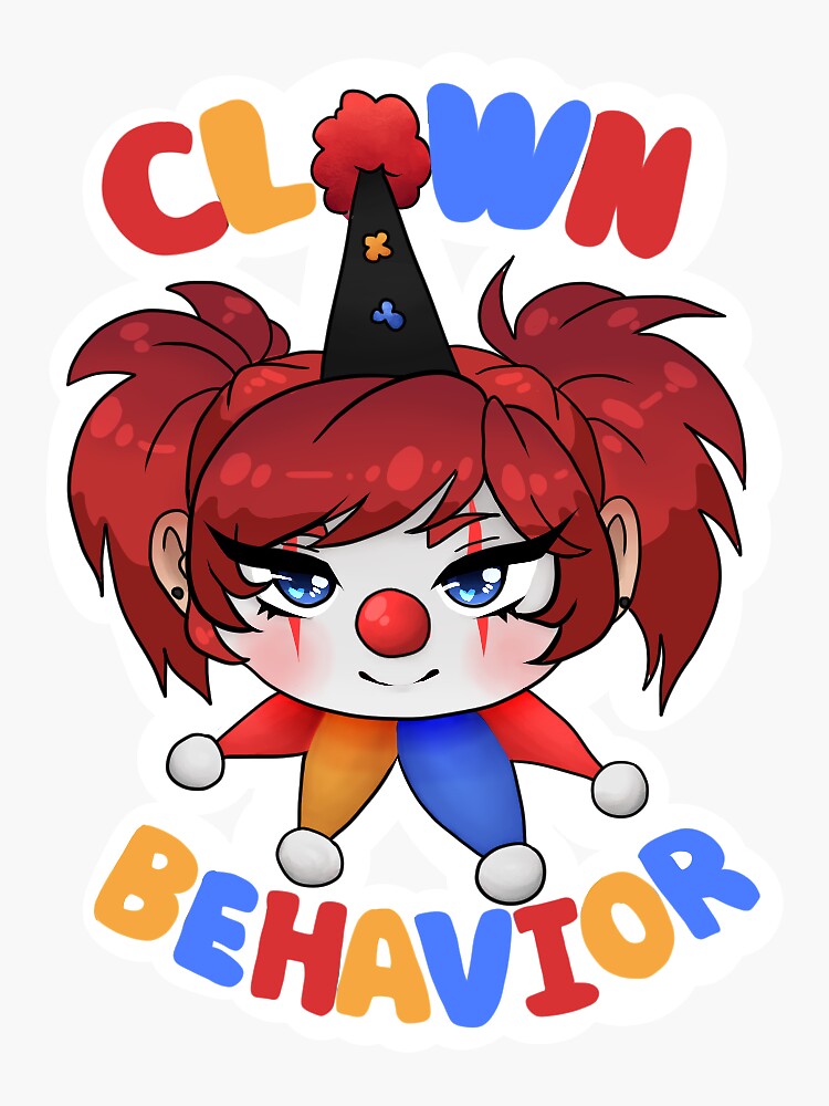 "Clown Behavior" Sticker for Sale by Amaltheasmoon | Redbubble