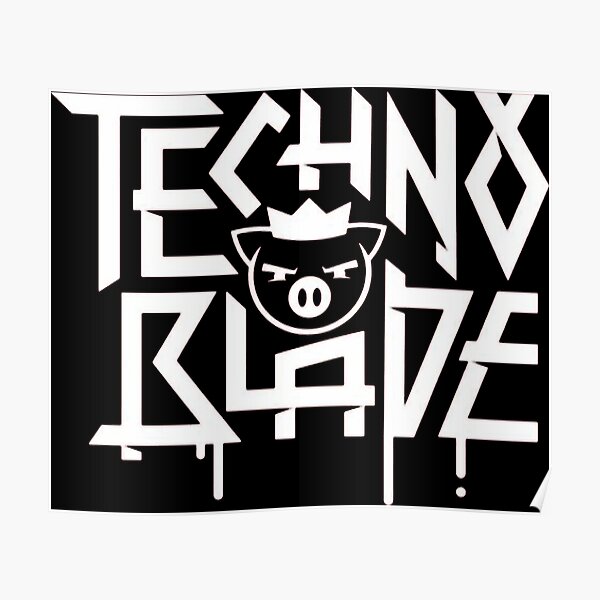 "TechnoBlade Logo" Poster for Sale by 1991vintage | Redbubble