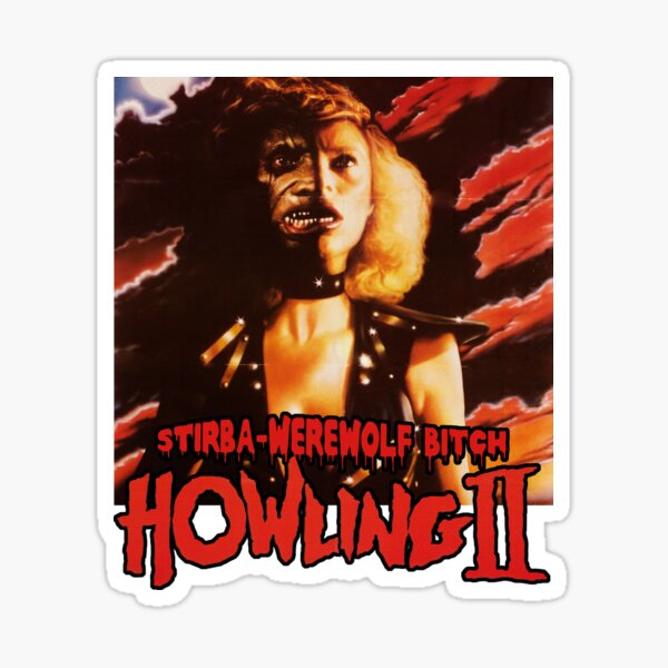 "Howling 2 Horror Old Movie" Sticker for Sale by lucabertina | Redbubble