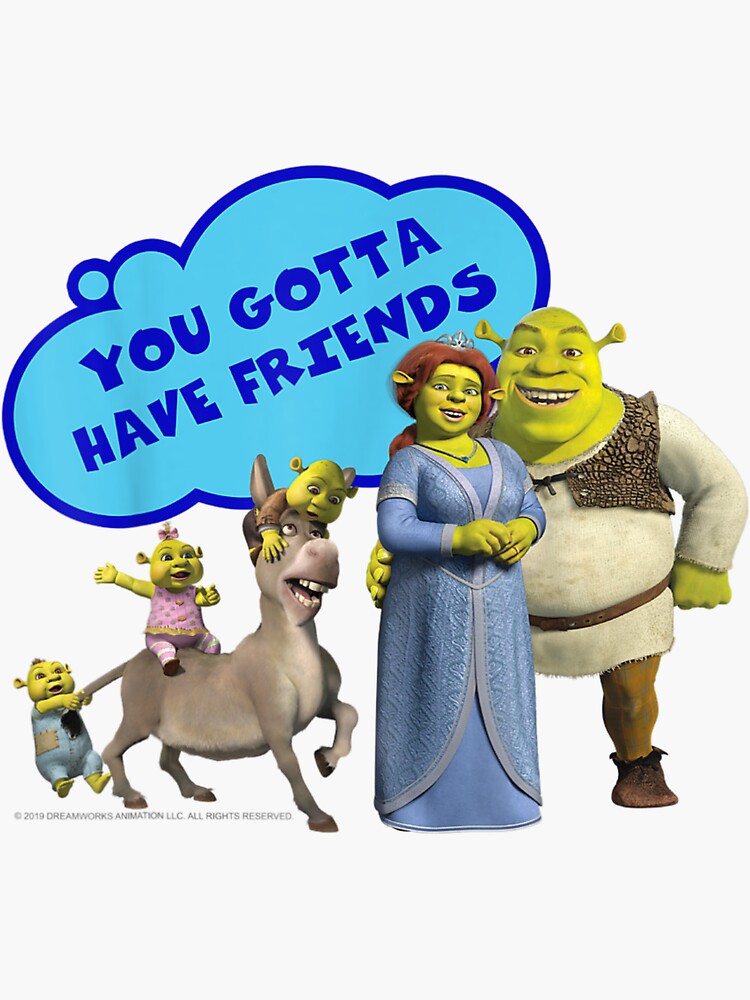 "Shrek Donkey You Gotta Have Friends Bubble Text Poster " Sticker for ...