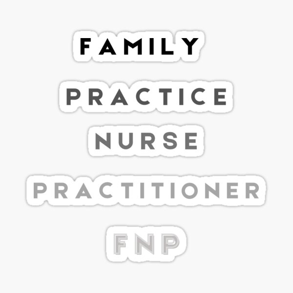 "FNP Family Practice Nurse Practitioner black gradiant " Sticker for ...