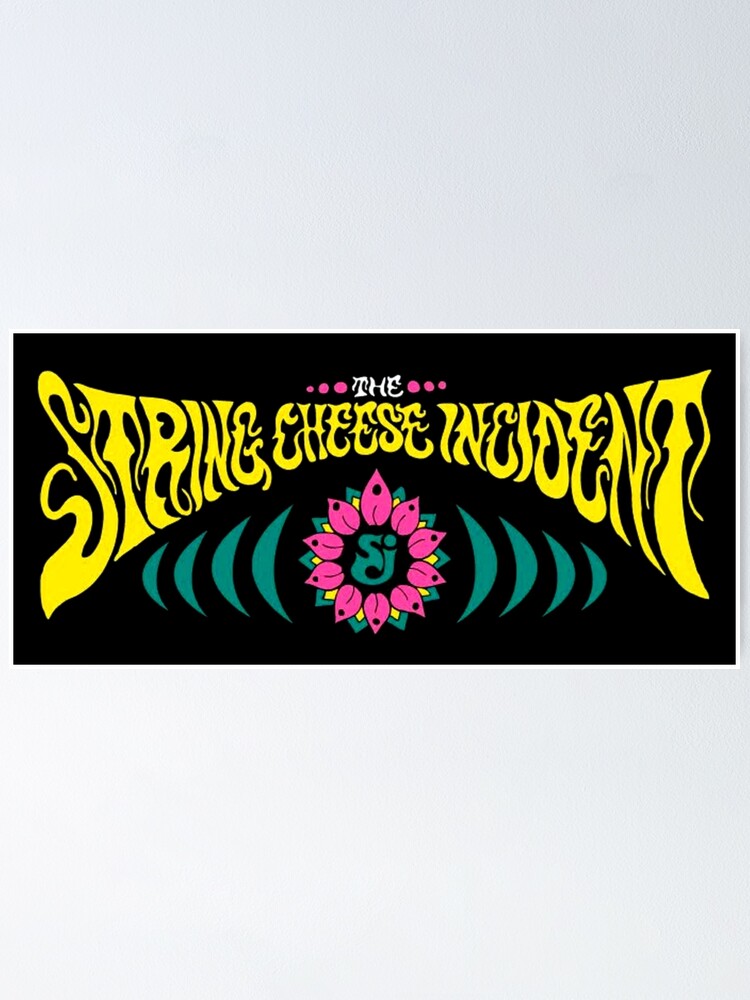 "the string cheese incident band rock " Poster for Sale by rfortunerth ...