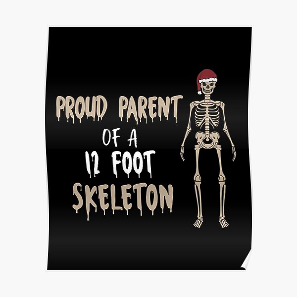 "Proud parent of a 12 foot skeleton funny helloween, Funny Christmas ...