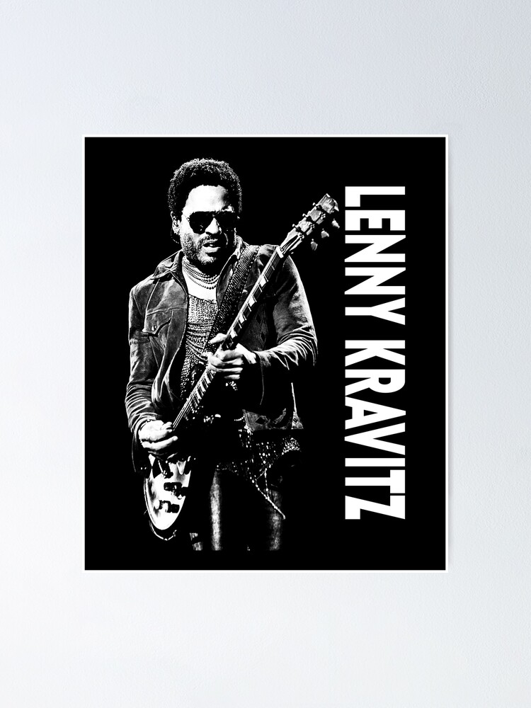 "Lenny Guitar Music Legend American Singer Kravitz" Poster for Sale by ...