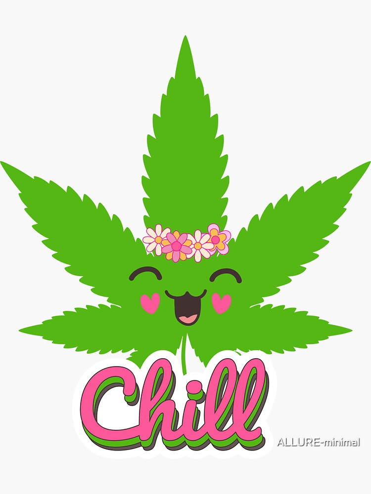 "Funny weed leaf Marijuana Cannabis chill vibes" Sticker for Sale by ...
