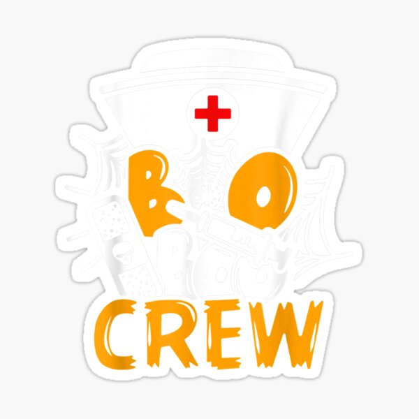 "Boo Boo Crew Nurse Halloween Witch Spooky Ghost " Sticker for Sale by ...